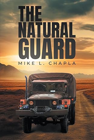 5 Minutes Media » "The Natural Guard: A Riveting Tale of Choices and ...